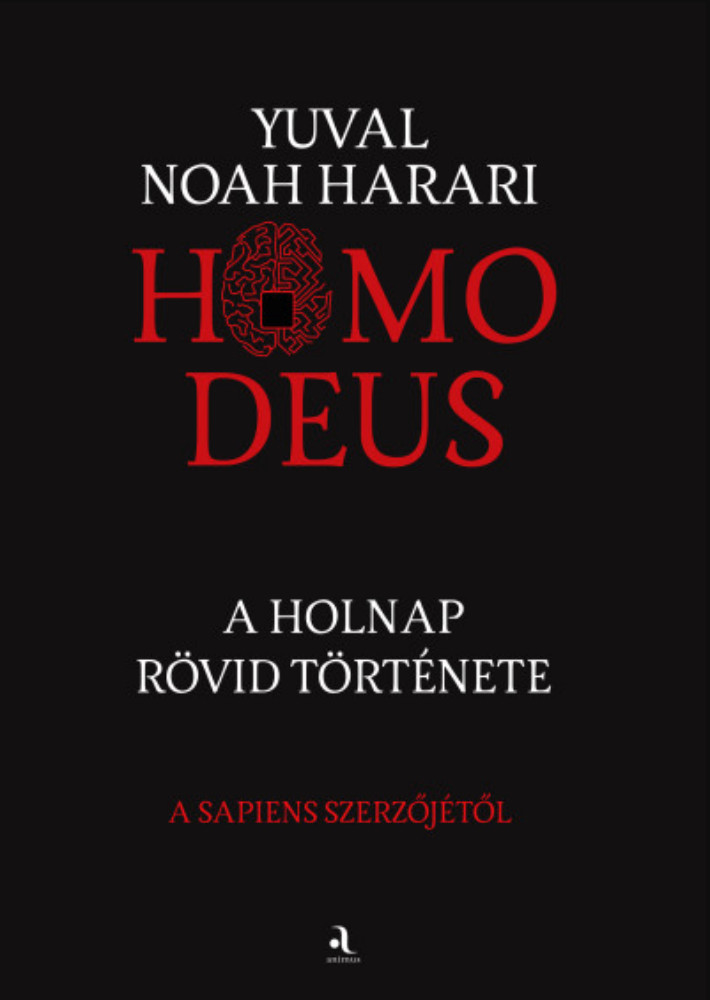 Homo deus - puha kötés - Yuval Noah Harari - Mai-Könyv